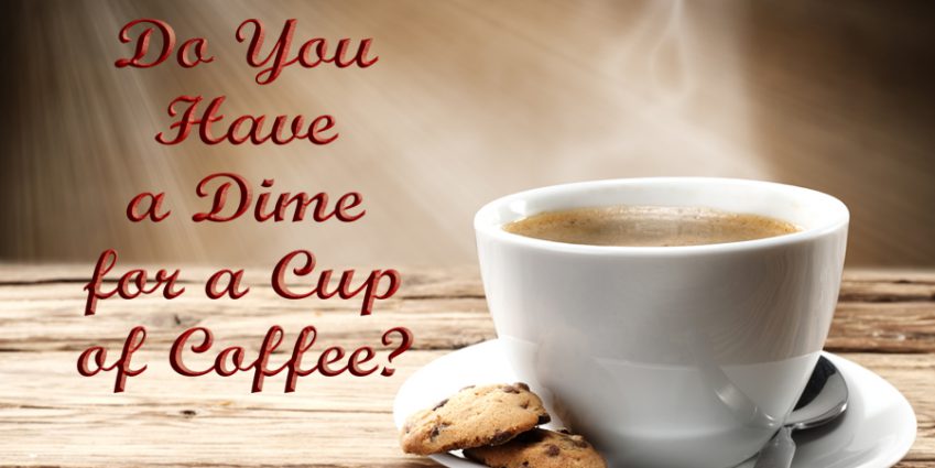 Gears Magazine - Do You Have a Dime for a Cup of Coffee?