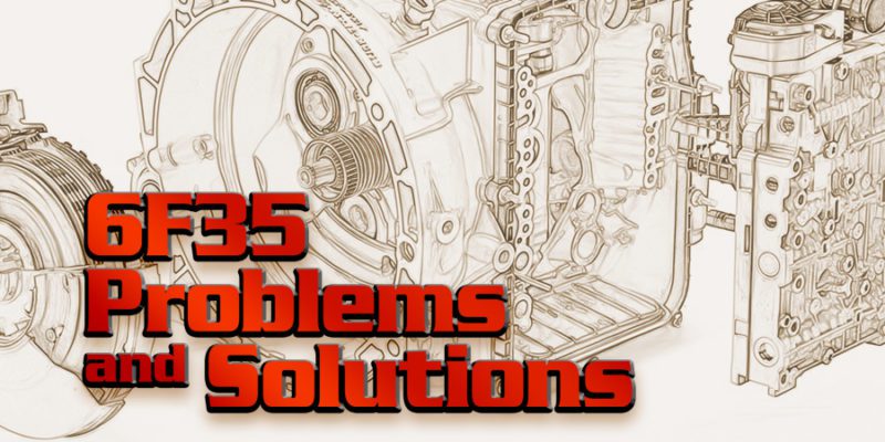 Gears Magazine - 6F35 Problems and Solutions